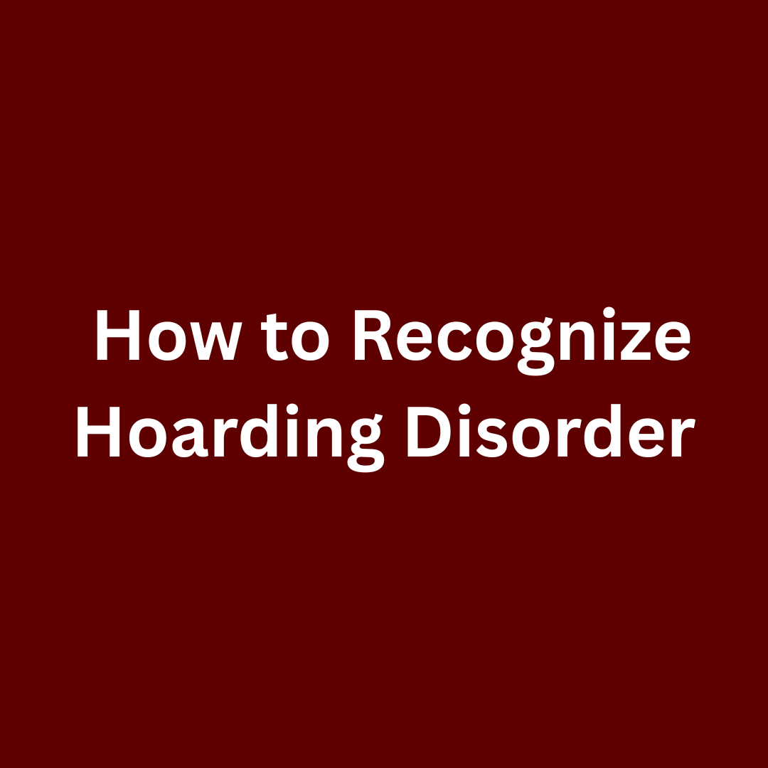 5 Effective Ways on How to Recognize Hoarding Disorder and Clean Safely ...