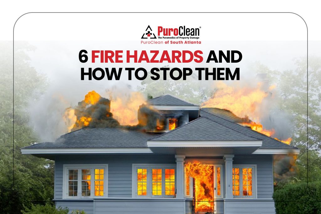 6 Common Causes of Fire Damage in South Atlanta (and How to Prevent ...